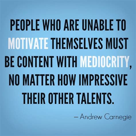 Never Settle For Mediocrity Quotes Quotesgram