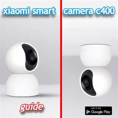 Xiaomi Smart Camera C Guide Apps On Google Play
