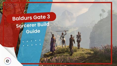 Baldurs Gate 3 Sorcerer Best Build Tested On Hands