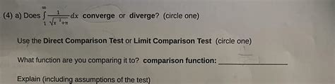 [bc Calculus Limit Direct Comparison Test] What Is The Comparison Function And Does It Diverge