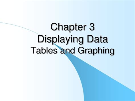 Ppt Chapter 3 Displaying Data Tables And Graphing Powerpoint Presentation Id816089