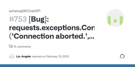 Bug Requestsexceptionsconnectionerror Connection Aborted