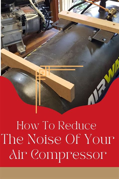 Reduce Air Compressor Noise Expert Tips