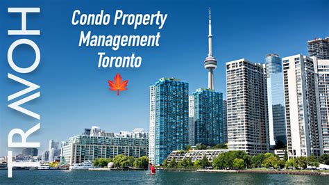 Condo Property Management Toronto The Ultimate Guide Travoh