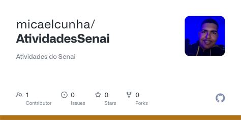GitHub Micaelcunha AtividadesSenai Atividades Do Senai