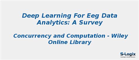 deep learning for eeg data analytics a survey s logix