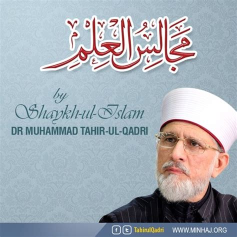 Stream Shaykh Ul Islam Dr Muhammad Tahir Ul Qadri Listen To Majalis