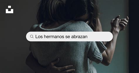 Imágenes De Hermanos Abrazados Descarga Imágenes Gratuitas En Unsplash