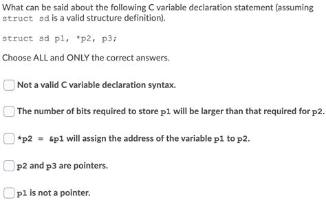Solved What Can Be Said About The Following C Variable Chegg
