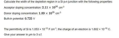 Solved Calculate The Width Of The Depletion Region In A Si P N
