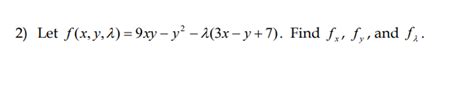 Solved 2 Let F X Y X 9xy Y 3x Y 7 Find Fxfy