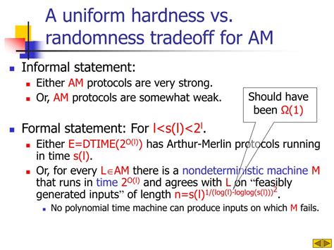 Ppt Low End Uniform Hardness Vs Randomness Tradeoffs For Arthur Merlin Games Powerpoint