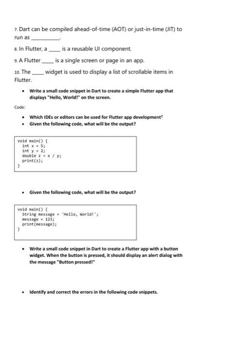 Solved 7 Dart Can Be Compiled Ahead Of Time Aot Or