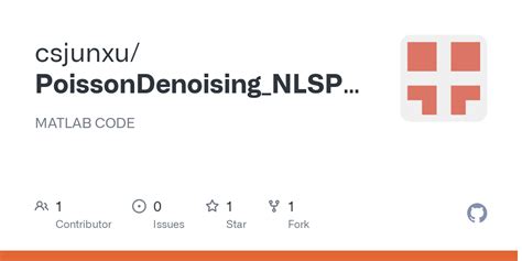 Github Csjunxupoissondenoisingnlspca Matlab Code
