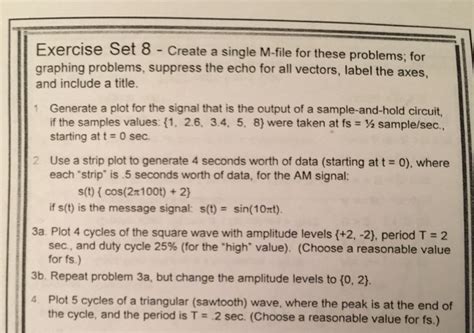 Solved Exercise Set Create A Single M File For These Chegg