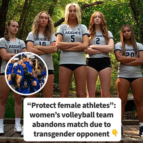 Protect Female Athletes” Womens Volleyball Team Abandons Match Due