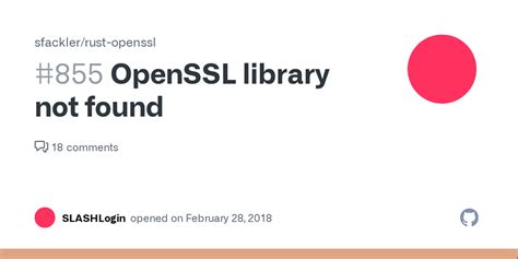Openssl Library Not Found Issue Sfackler Rust Openssl Github
