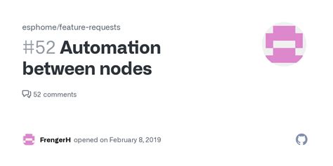 Automation Between Nodes · Issue 52 · Esphomefeature Requests · Github