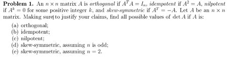 Solved An N Times N Matrix A Is Orthogonal If A T A I N