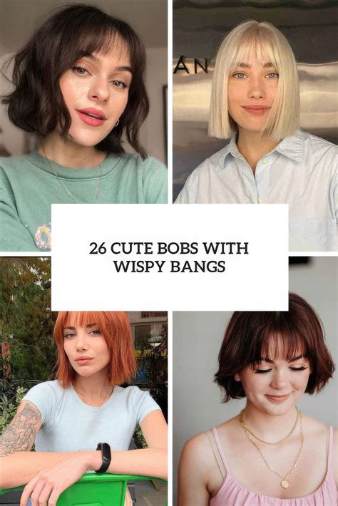 26 Cute Bobs With Wispy Bangs Styleoholic