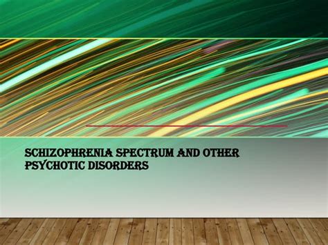 Schizophrenia Spectrum Disorder Of Adult Pptx