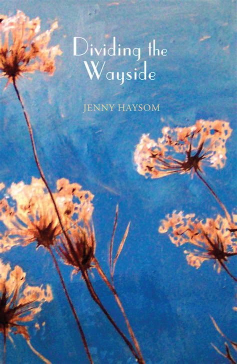 Dividing The Wayside Jenny Haysom Palimpsest Press