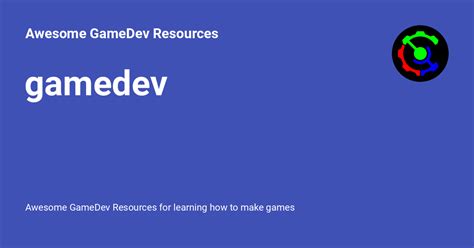 Gamedev Awesome Gamedev Resources