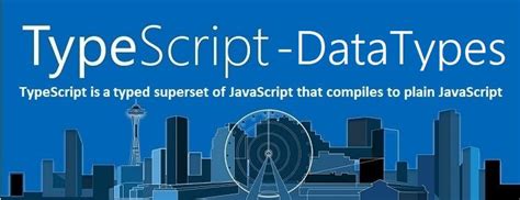 Typescript Datatypes Similar To Other Programming Languages By Anji