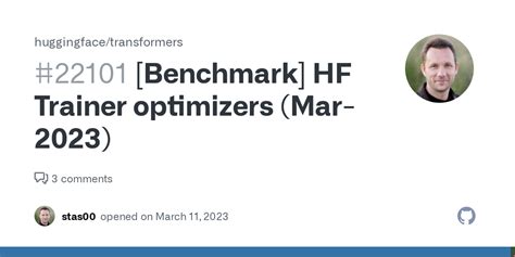 Benchmark HF Trainer Optimizers Mar 2023 Issue 22101