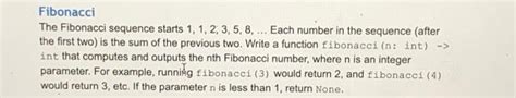 Solved Fibonacci The Fibonacci Sequence Starts 1 1 2 3