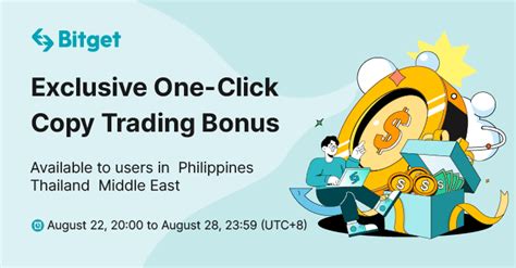 Exclusive One Click Copy Trading Bonus Bitget Support Center