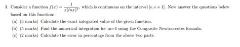 solved 3 consider a function f x x lnx 21 which is