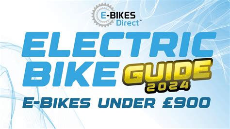 Electric Bike Guide Top Electric Bikes Under 900