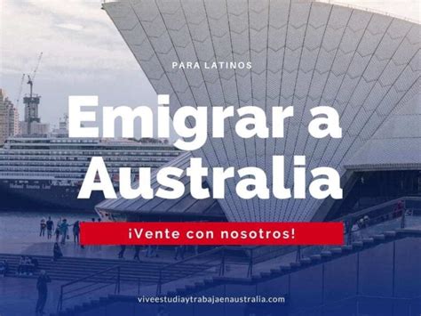 Requisitos Para Migrar A Australia TODO Lo Que NECESITAS Saber