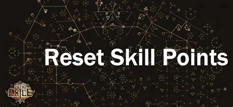 Path Of Exile How To Reset Important Skill Points In Your Build Two Methods