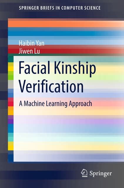 Facial Kinship Verification A Machine Learning Approach Pdf