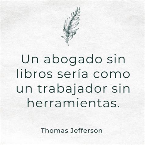 57 Frases De Abogados Sobre La Justicia Leyes Y Para Reflexionar