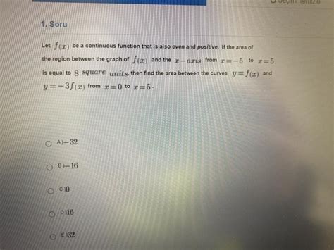 Solved Emizle 1 Soru Let Fur Be A Continuous Function That Chegg Com