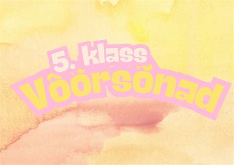 Võõrsõnad 5 Klass Tife