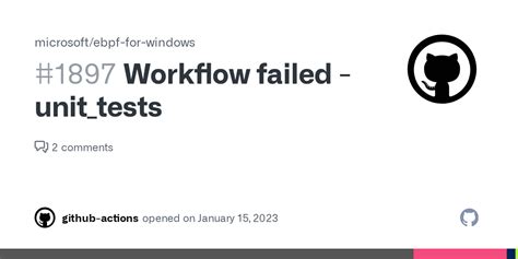 Workflow Failed Unittests · Issue 1897 · Microsoftebpf For Windows · Github