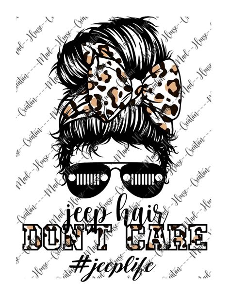 Messy Bun Momlife Jeep Jeeplife Jeep Hair Dont Care Etsy