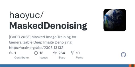 Github Haoyucmaskeddenoising Cvpr 2023 Masked Image Training For