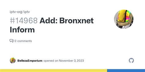 Add Bronxnet Inform · Issue 14968 · Iptv Orgiptv · Github