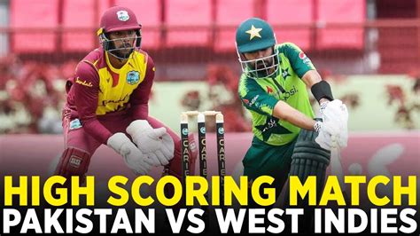 High Scoring Match Pakistan Vs West Indies T20i Pcb Mk2a Youtube