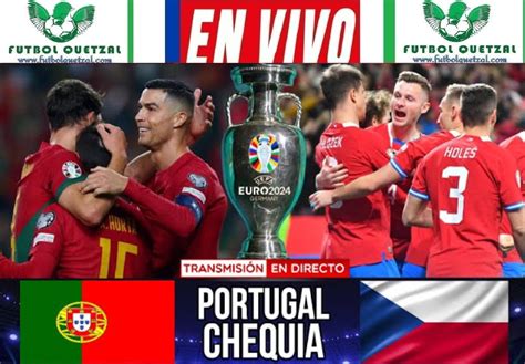 Portugal Vs Republica Checa VER EN VIVO GRATIS ONLINE TV Eurocopa 2024