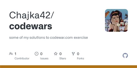 Github Chajka42codewars Some Of My Solutions To Exercise