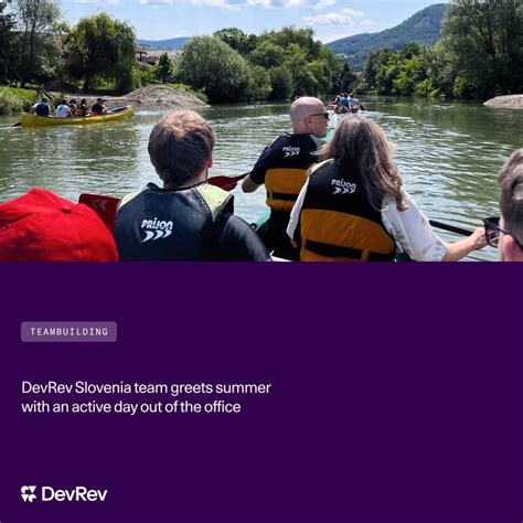 devrev on linkedin devrevslovenia devrev teamoutings workculture