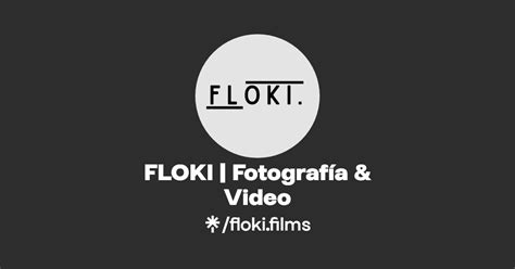 Floki Fotografía And Video Linktree