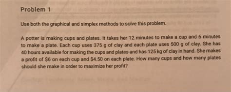 Solved Use Both The Graphical And Simplex Methods To Solve