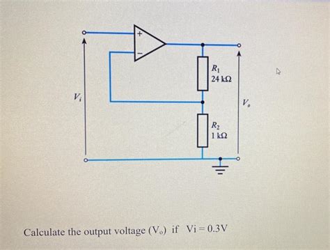Solved Calculate The Output Voltage V0 If Vi03 V